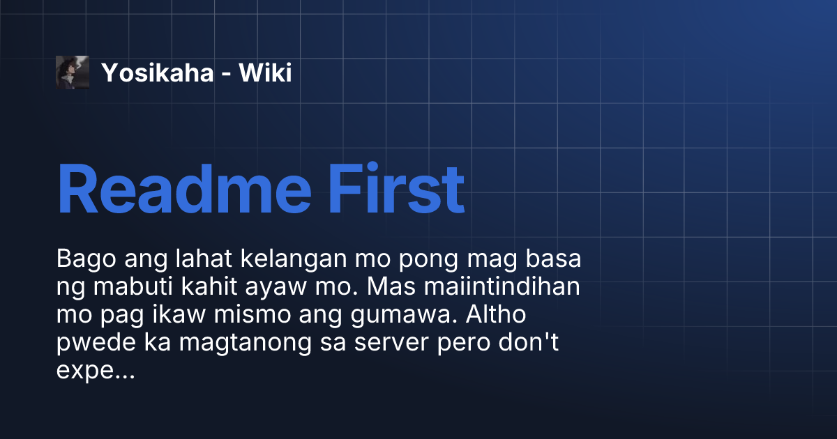 Readme First | Yosikaha - Wiki